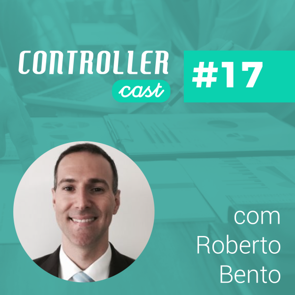 Controller Cast: o podcast para os profissionais de Finanças e ...