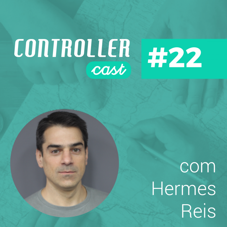Controller Cast: o podcast para os profissionais de Finanças e ...