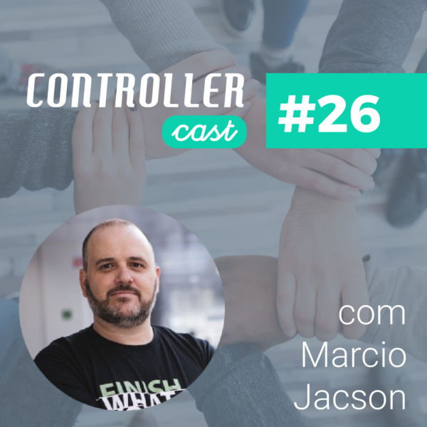 Controller Cast: o podcast para os profissionais de Finanças e ...
